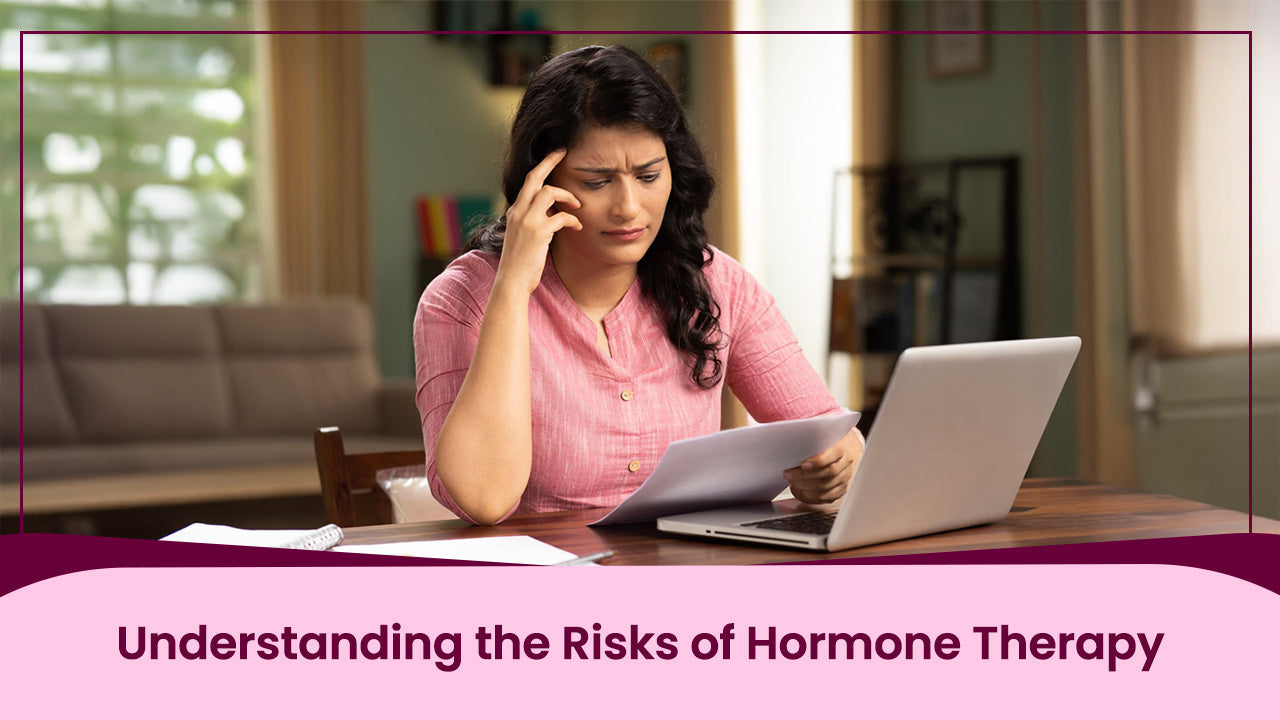 The Hidden Risks of Hormone Therapy | Blog by Femarelle® India ...